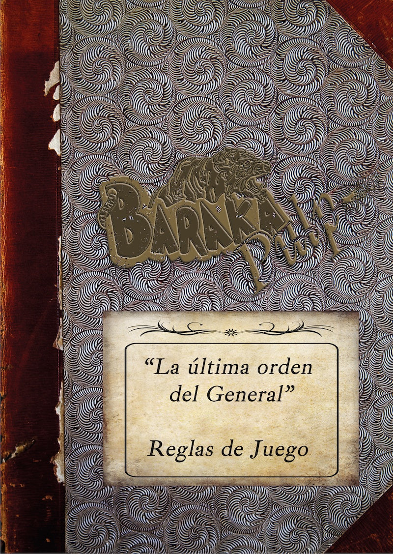 Baraka Pulp: "La última orden del General" — Baraka GM